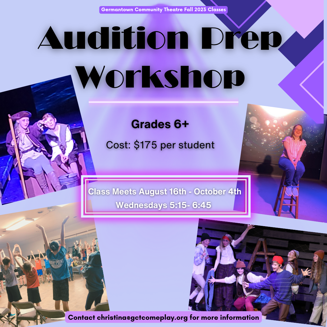 Classes - Germantown Community Theatre